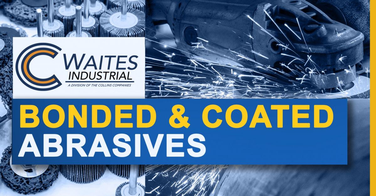 Bonded & Coated Abrasives