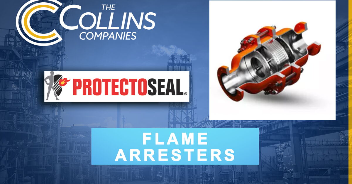 · Protectoseal Flame Arresters | The Collins Companies - The Collins ...